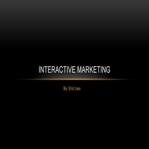 Interactive marketing | PPT