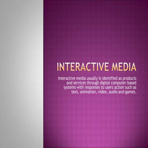 Interactive media | PPTX