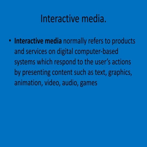Interactive media 4 | PPT