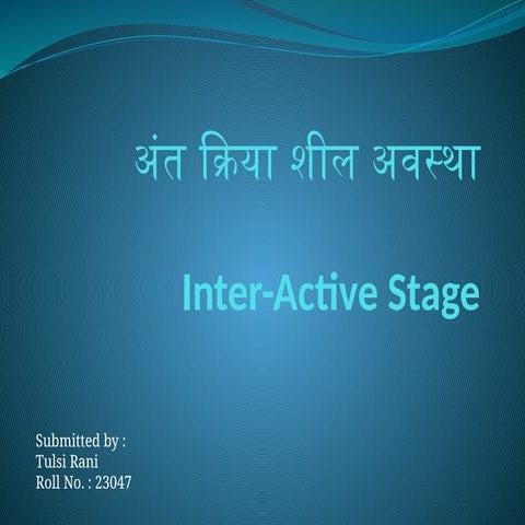 inter active stage jknnnjkklmnlj kljl kljk klj l | PPTX
