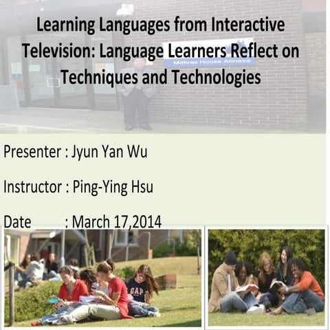 Interactive television language learners reflect | PPT