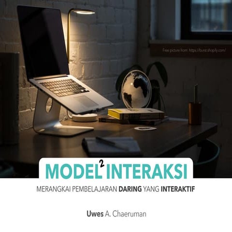 Mengenal Model-model Interaksi dalam e-Learning | PPT