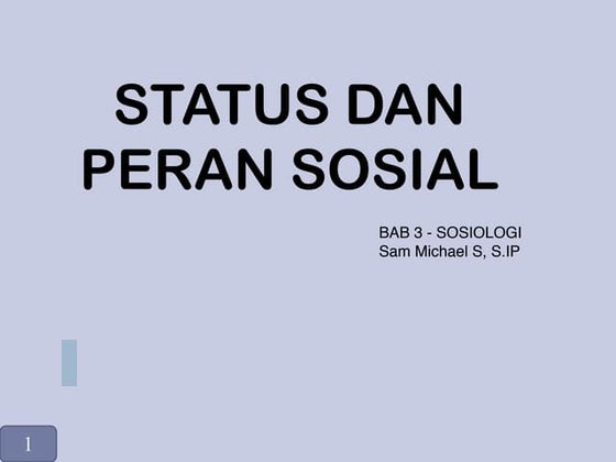 Materi 11 Sosiologi status dan peran sosial.pptx