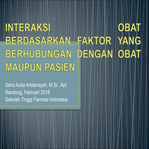 INTERAKSI_OBAT_BERDASARKAN_FAKTOR_YANG_B.ppt