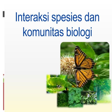 Interaksi Spesies dan Komunitas Biologi.pptx