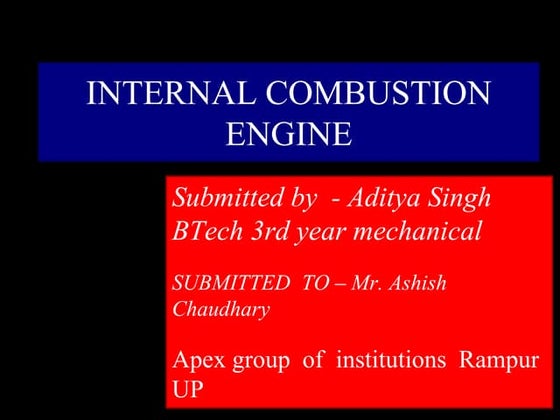 Internal combustion engine | PPTX | Auto Type | Automotive