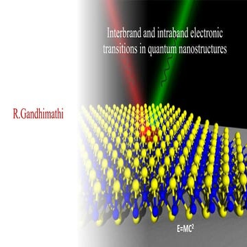 Interband and intraband electronic transition in quantum nanostructures ...