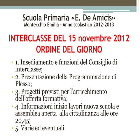 Interclasse Scuola Primaria "E. De Amicis" - Interclasse del 15.11.2012