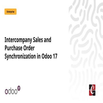 Intercompany Sales and Purchase Order Synchronization in Odoo 17 - Odoo ...