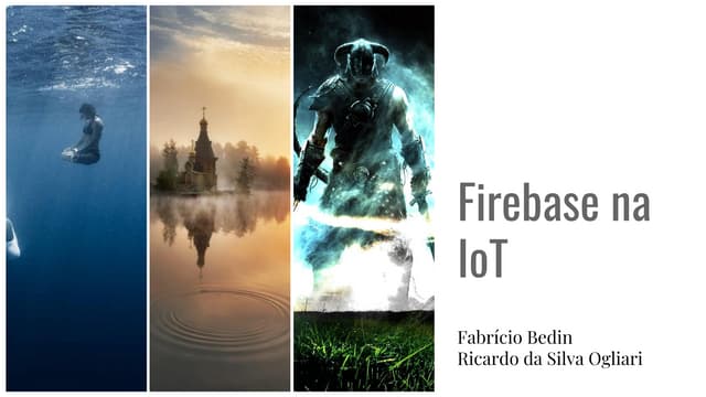 Firebase Na Internet Das Coisas Fabricio Bedin E Ricardo Da Silva Ogliari Ppt