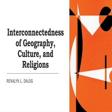 Interconnectedness of Geography, Culture, and Religions: Exploring ...