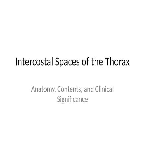Intercostal_Spaces_of_Thorax.pptx1234567 | PPT