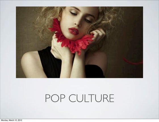 Explain Popular Culture | PPTX