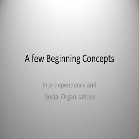 Interdependence and social org | PPTX