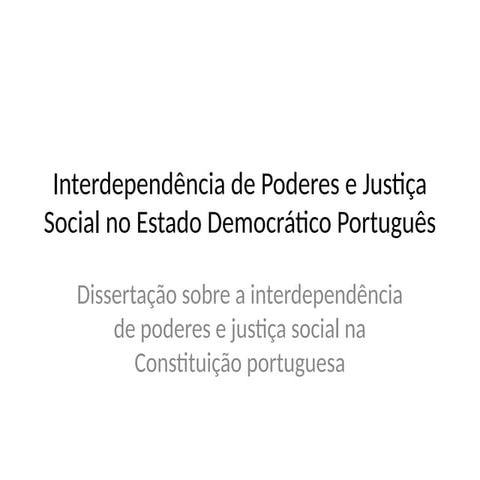 Interdependencia Poderes Justica_Social. | PPTX