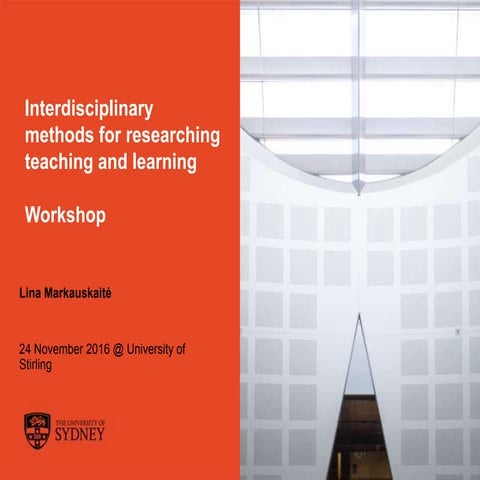 Interdisciplinary methods for researching teaching and learning | PPTX