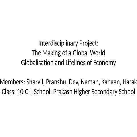 Class 10 Interdisciplinary Project.pptx