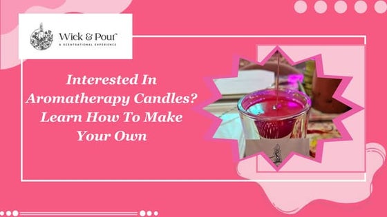 Make Your Kids’ Party Shine With Candle Making Activities | PPTX