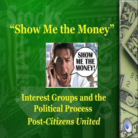 Interest Groups Post Citizens United | PPT
