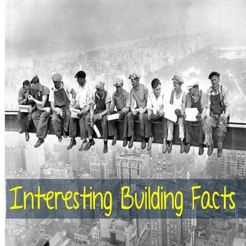 Interesting Building Facts | PPTX