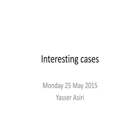 Interesting cases | PPT