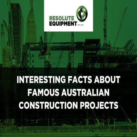 Interesting facts about 4 famous australian construction projects | PDF