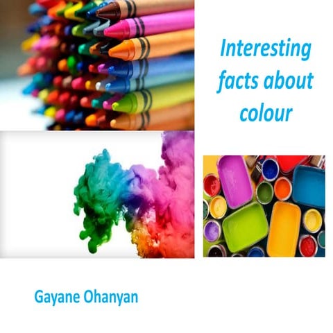 Interesting facts about colour | PPTX