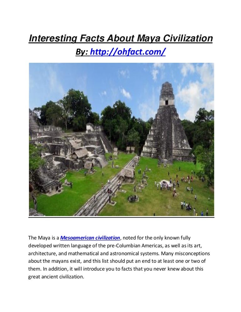 Interesting facts about maya civilization