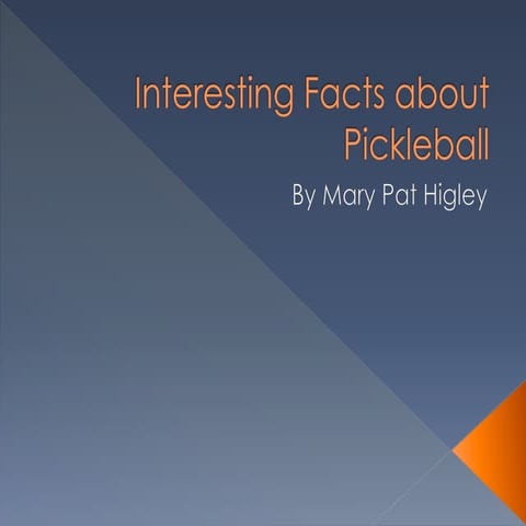 Interesting Facts about Pickleball | PPTX