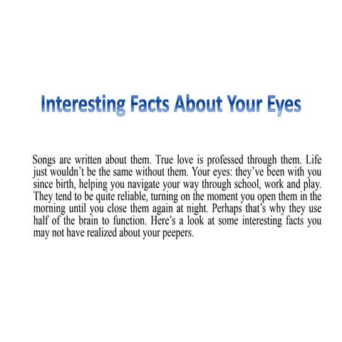 Interesting Facts About Your Eyes | PPT