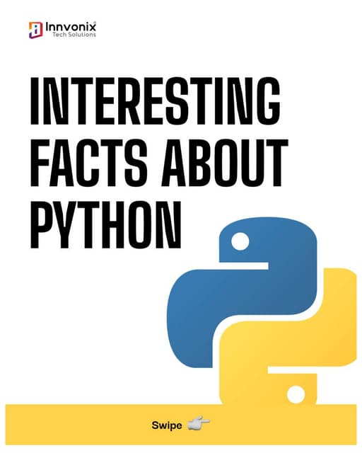 Interesting Facts To Know About Python Programming Languagepptx
