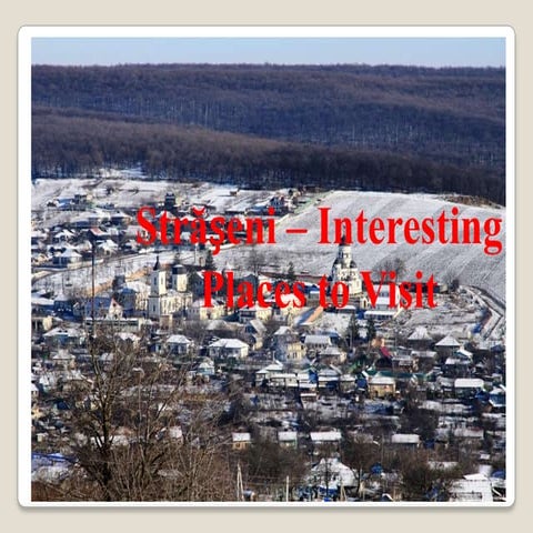 Interesting places in straseni | PPTX