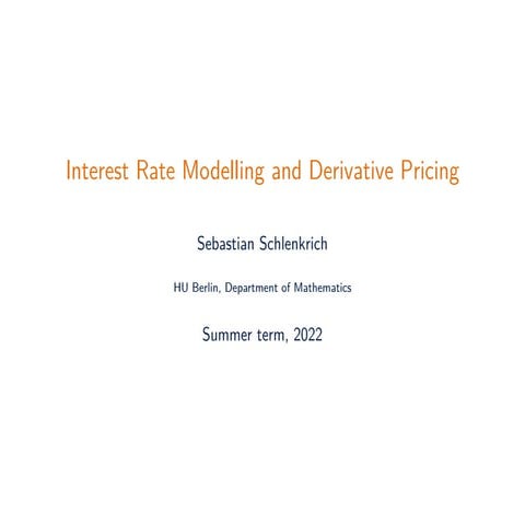 Interest Rate Modelling Lecture_Part_7_8.pdf