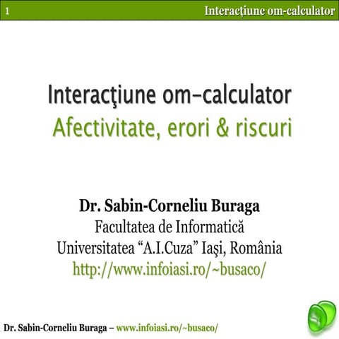 Interactiune om-calculator (Afectivitate, erori & riscuri) | PPT