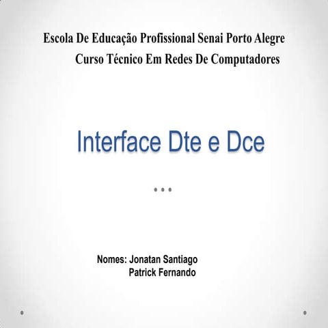 Interface dte e dce | PPTX