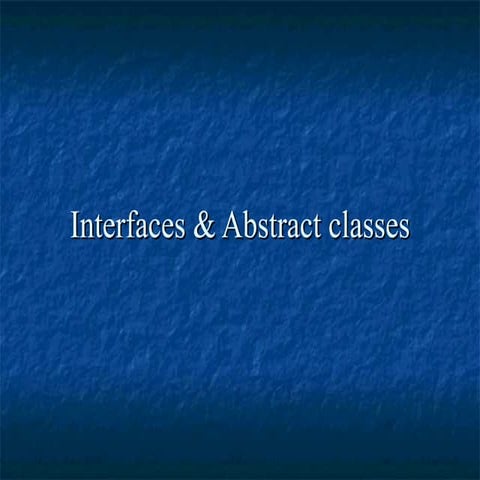 Interfaces And Abstract Classes Ppt Programming Languages Computing