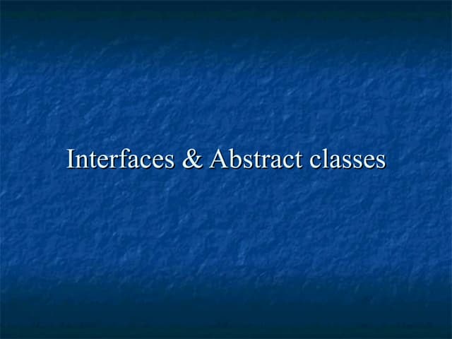Interfaces And Abstract Classes Ppt Programming Languages Computing