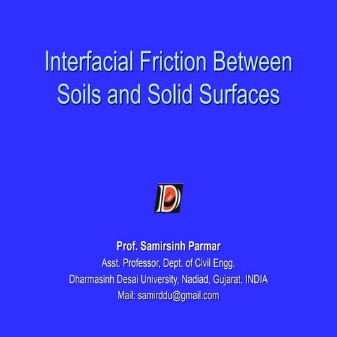 Interfacial Friction Between Soils And Solid Surfaces.ppt