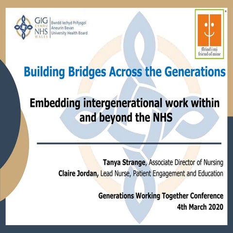 Building bridges across the generations: Embedding intergenerational work within and beyond the ...