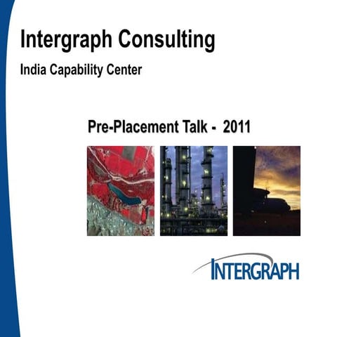 Intergraph campus 2011 pre placement talk | PPT