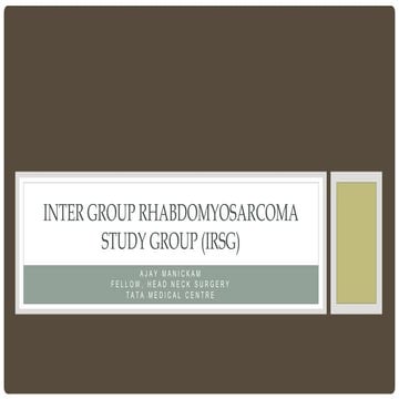 Inter group rhabdomyosarcoma study group (irsg) | PPTX