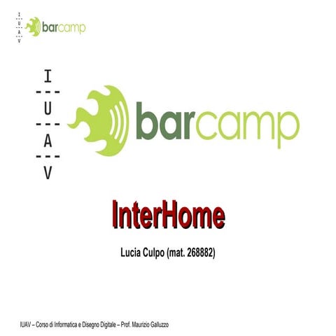InterHome - IUAVCamp 2010 | PPT