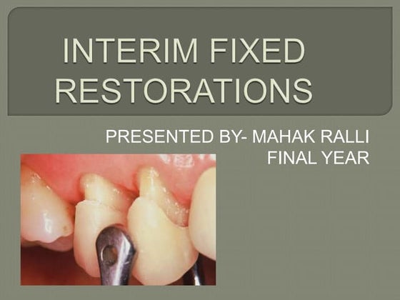 Temporization/provisional restoration | PPTX | Dental Health | Diseases and Conditions