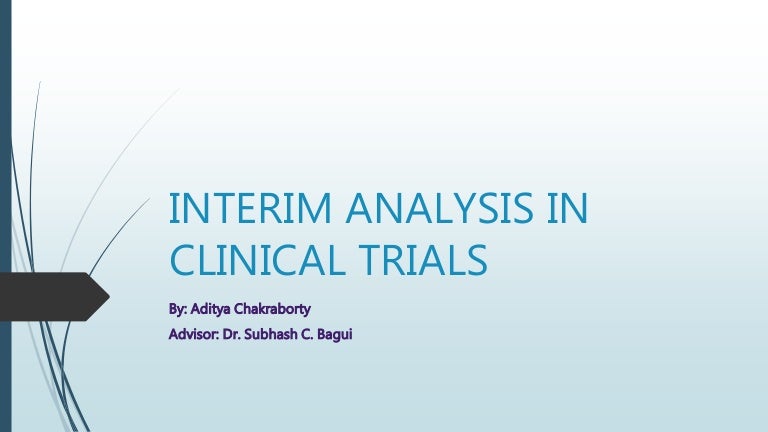 Interim Analysis In Clinical Trials 1