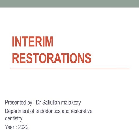 Interim Restorations.pptxInterim Restorations.pptx