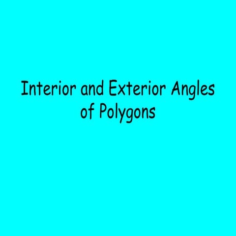 Interior-and-Exterior-Angles-of-Polygons.ppt