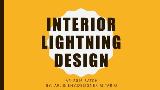 Different Lighting Types in Interior Design | PPT