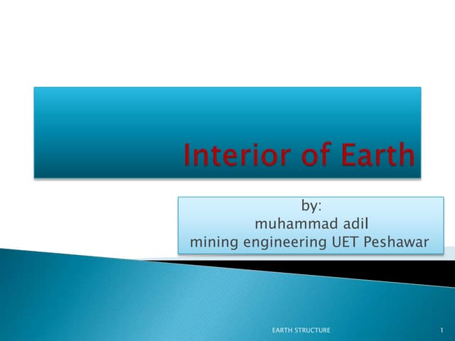 Interior of the earth | PPTX