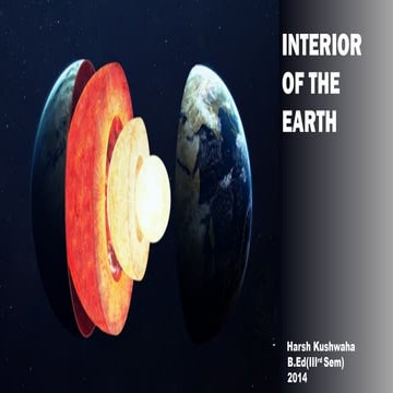 The interior layers of the earth: a short summary | PPT