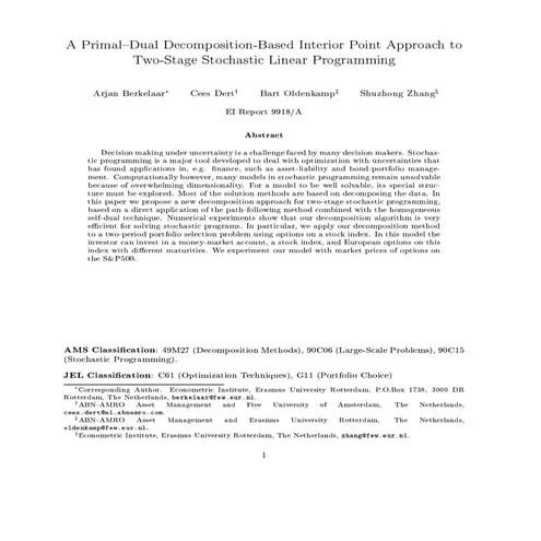 A Primal-Dual Decomposition-Based Interior Point Approach to Two-Stage Stochastic Linear ...
